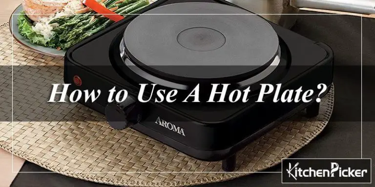 How to Use A Hot Plate? 5-in-1 Complete Guide - KitchenPicker
